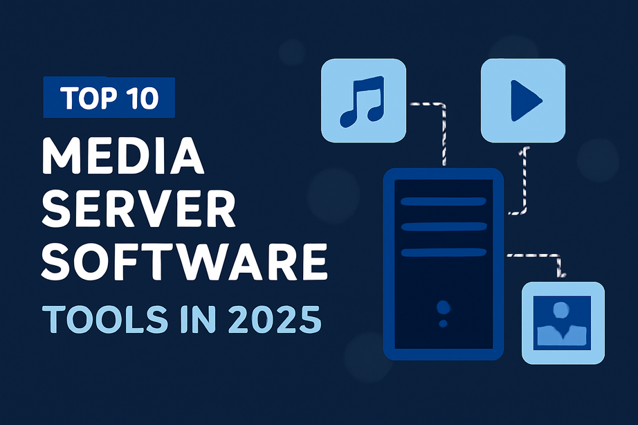 Top 10 Media Server Software Tools in 2025: Features, Pros, Cons & Comparison - Best DevOps