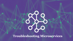 Troubleshooting microservices performance problems – Best DevOps