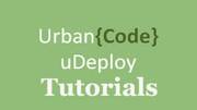 UDeploy Tool Tutorial – Best DevOps