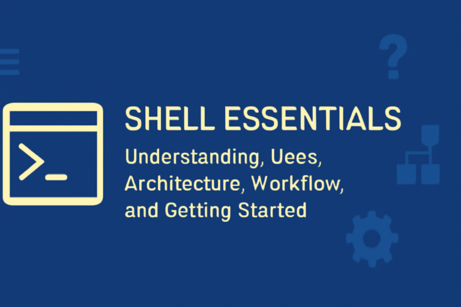 Shell Essentials: Understanding, Uses, Architecture, Workflow, and Getting Started – Best DevOps