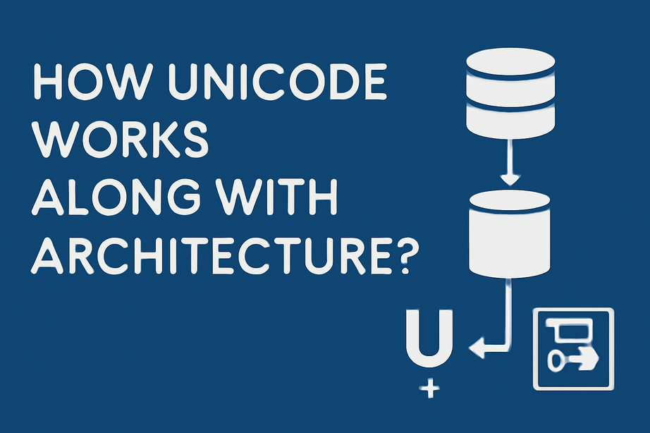 A Comprehensive Guide to Unicode: Use Cases, Architecture, and Getting Started – Best DevOps
