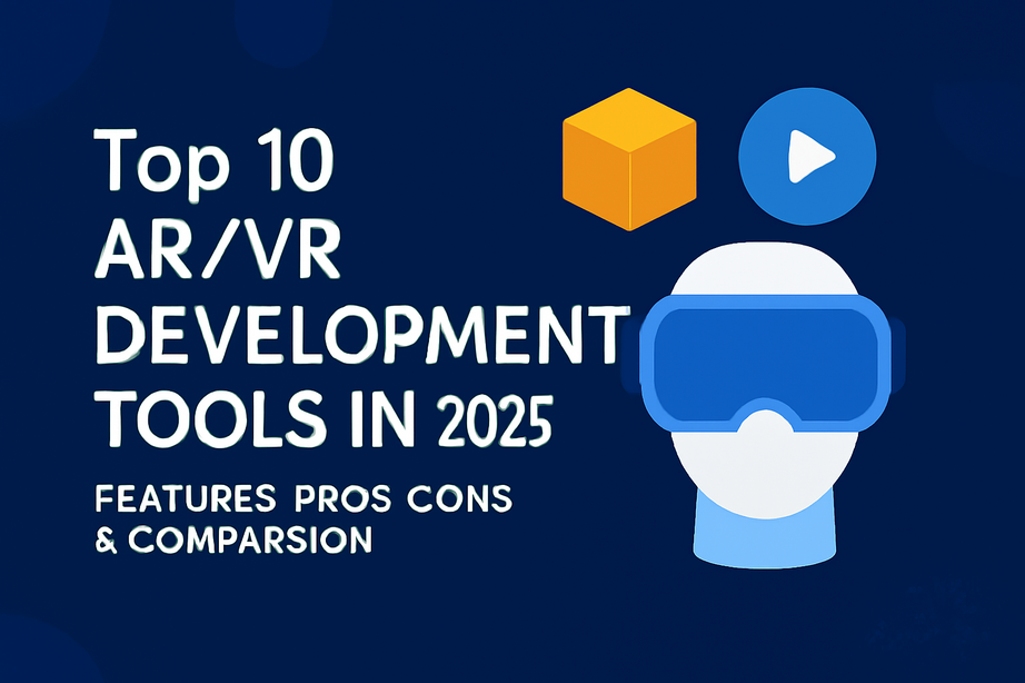 Top 10 AR/VR Development Platforms Tools in 2025: Features, Pros, Cons & Comparison – Best DevOps