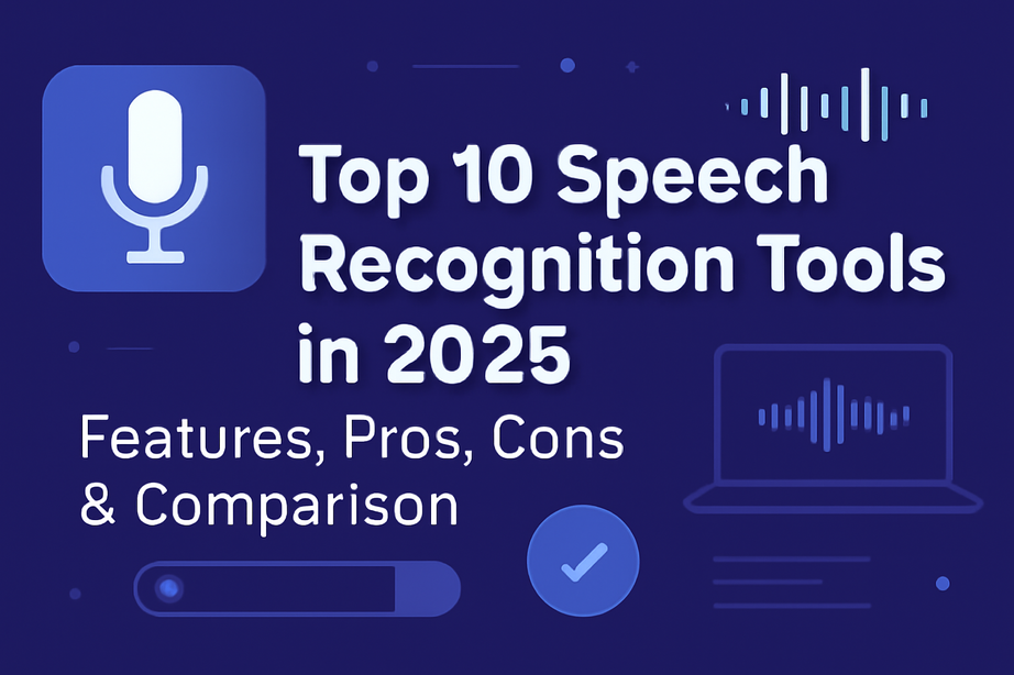 Top 10 Speech Recognition Tools in 2025: Features, Pros, Cons ...
