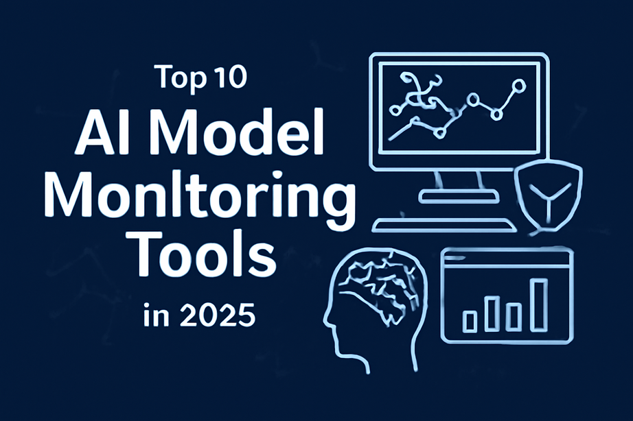 Top 10 AI Model Monitoring Tools in 2025: Features, Pros, Cons & Comparison – Best DevOps