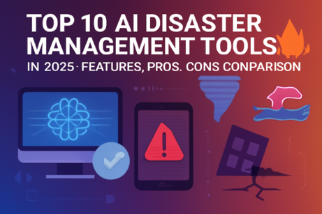 Top 10 AI Disaster Management Tools in 2026: Features, Pros, Cons ...