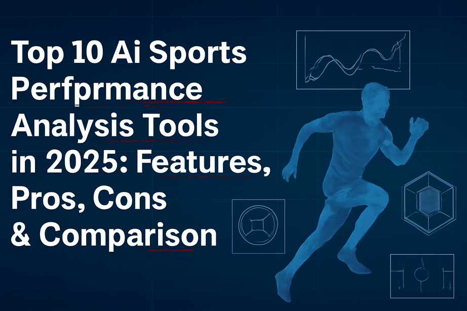 Top 10 AI Sports Performance Analysis Tools in 2025: Features, Pros, Cons & Comparison – Best DevOps