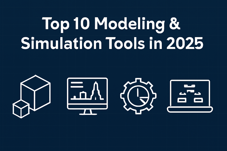 Top 10 Modeling And Simulation Tools In 2025 Features Pros Cons And Comparison Best Devops