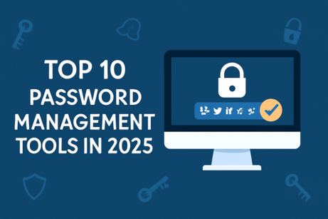Top 10 Password Management Tools in 2025: Features, Pros, Cons ...