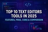 Top 10 Rich Text Editors Tools in 2025: Features, Pros, Cons ...