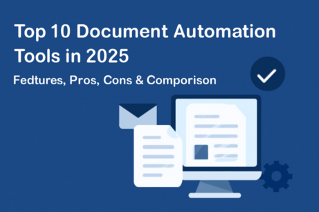 Top 10 Document Automation Tools in 2025: Features, Pros, Cons & Comparison – Best DevOps
