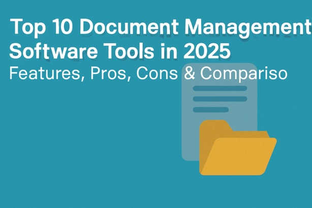Top 10 Document Management Software Tools in 2025: Features, Pros, Cons & Comparison – Best DevOps